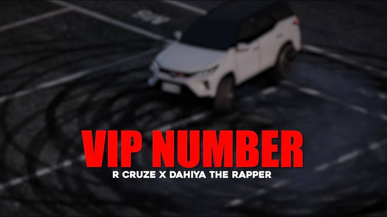 VIP NUMBER (Full Song) | R Cruze | Dahiya The Rapper | New Haryanvi ...