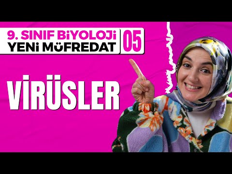 Virüsler ve Canlıların Ortak Özellikleri 2 - 05 | 9. Sınıf Biyoloji (Maarif Modeli, Yeni Müfredat)