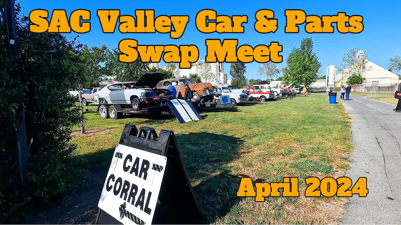 Sacramento Classic Car Parts & Swap Meet April 2024 | #swapmeet # ...