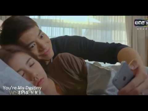 You're My Destiny Thailand Ep10 ll Sweet scene