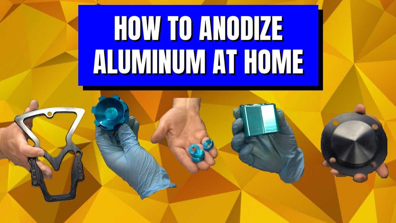 How to Anodize Aluminum at Home - YouTube