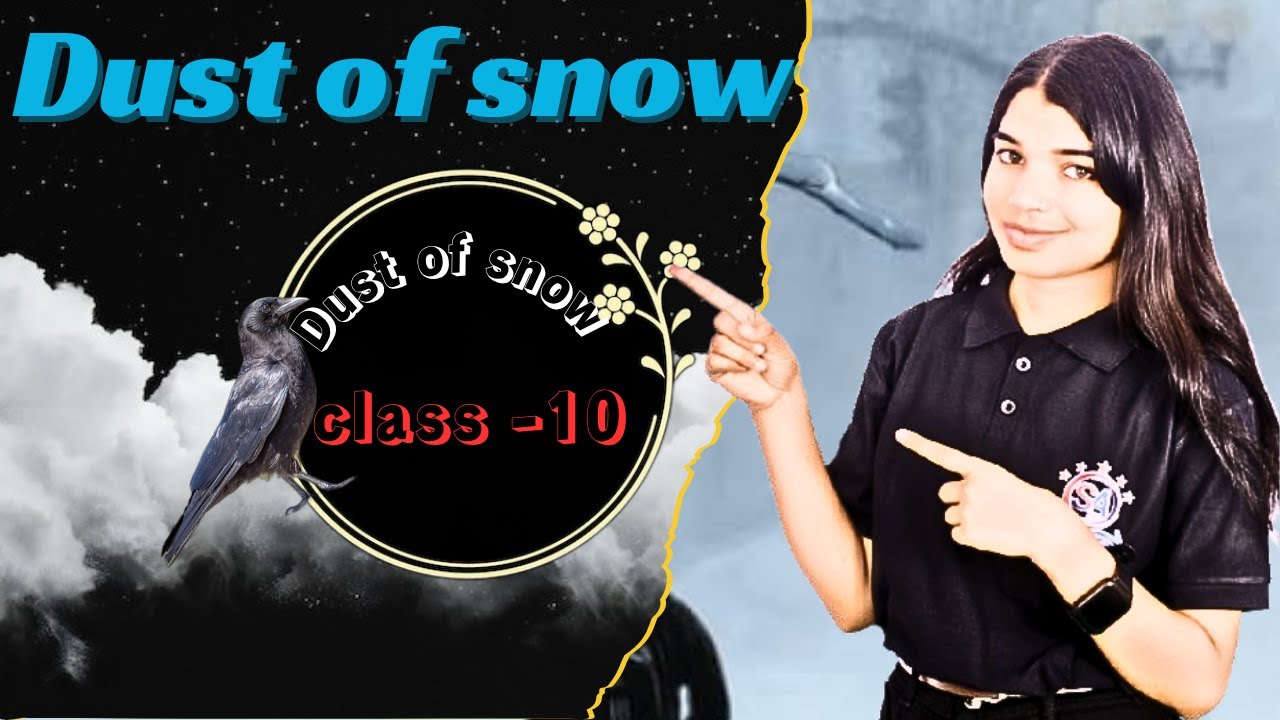 english class10th // dust of snow lesson 3# english by neetu maam # ...