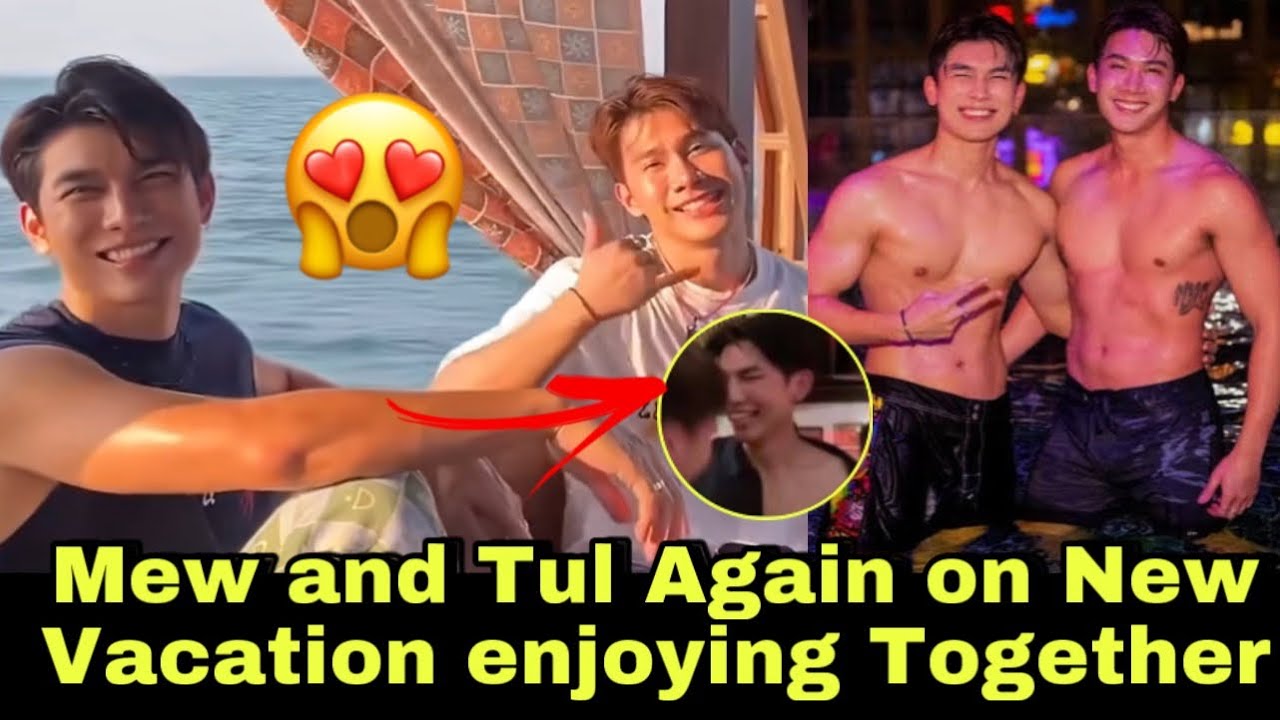 Mew and Tul Recently Spotted On New Vacation Again Together | Mew Tul ...