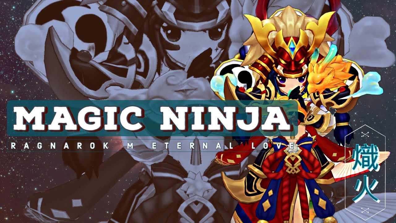 MAGIC CRIT NINJA LATEST PVP x GVG x MP BUILD | RAGNAROK M ETERNAL LOVE ...