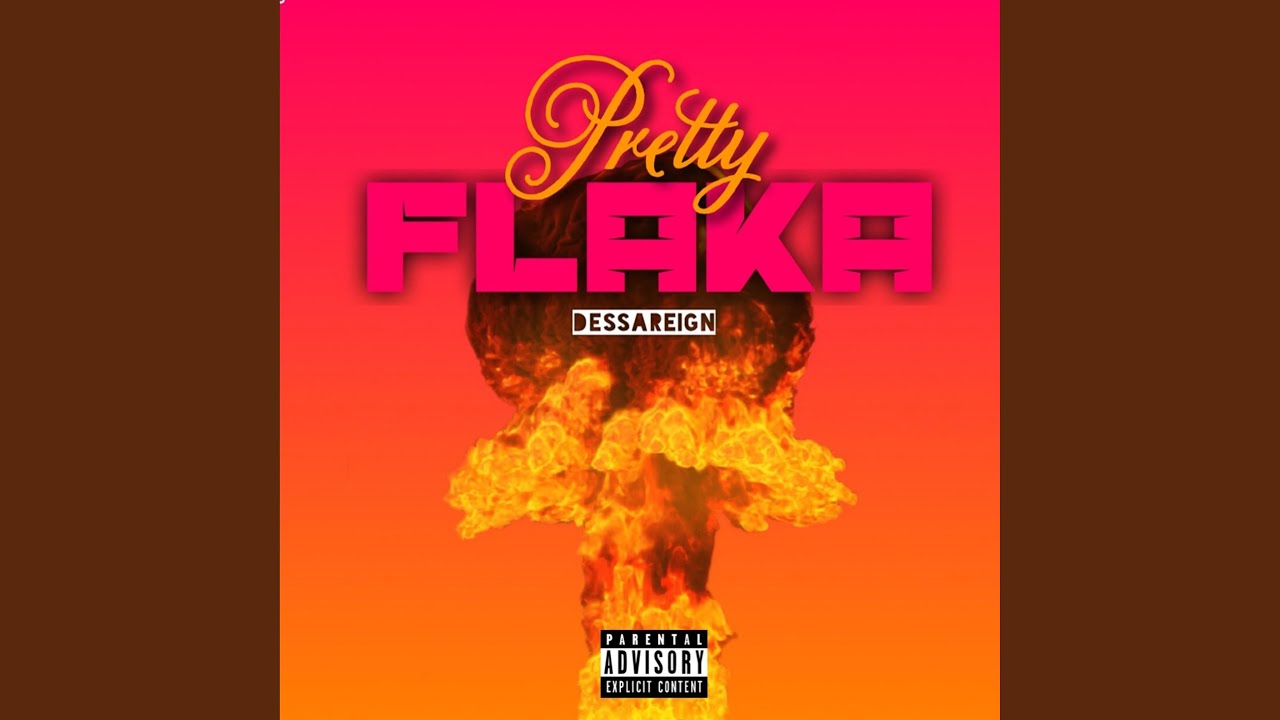 Pretty Flaka - YouTube