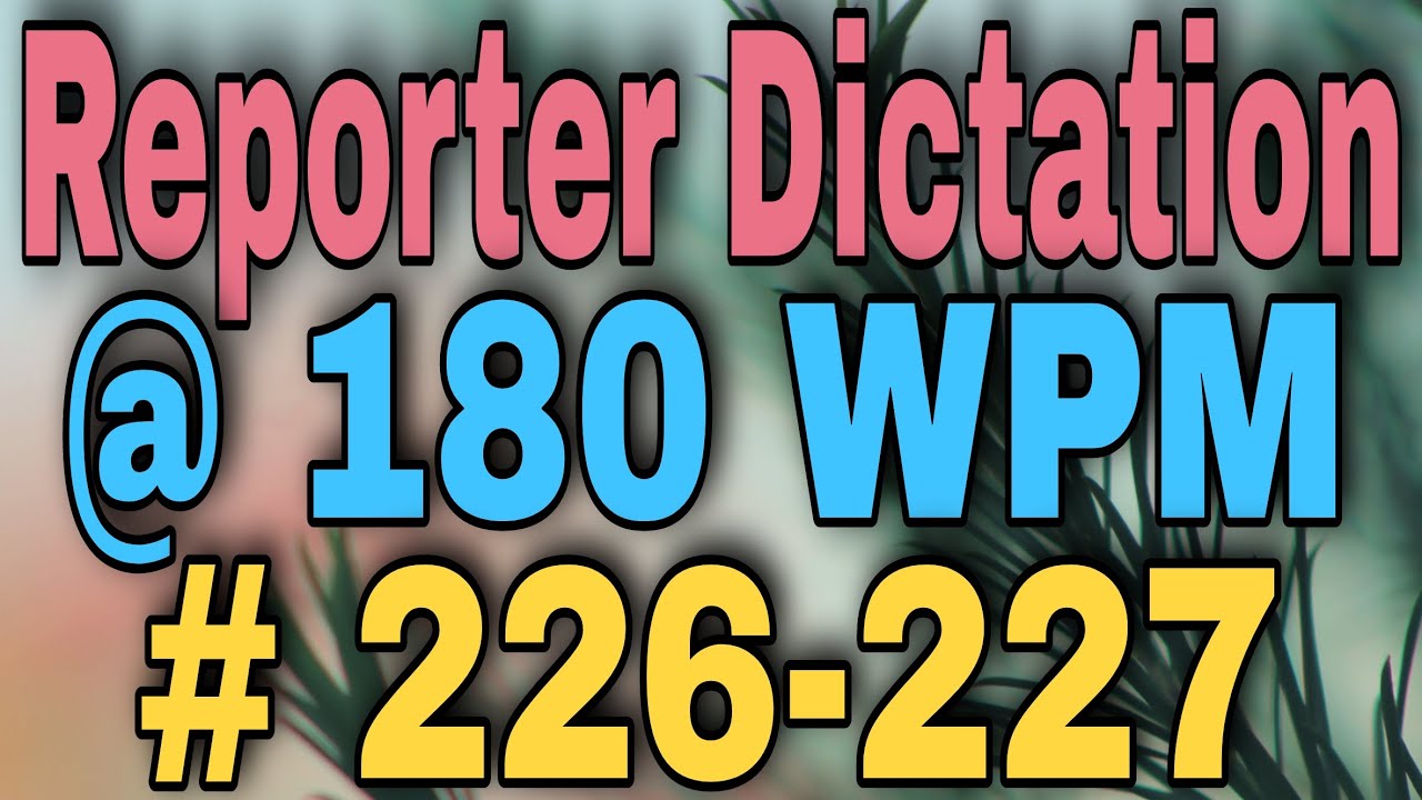 180 wpm english dictation | Parliamentary Reporter dictation 180 wpm | 1440 Words Shorthand dict ...