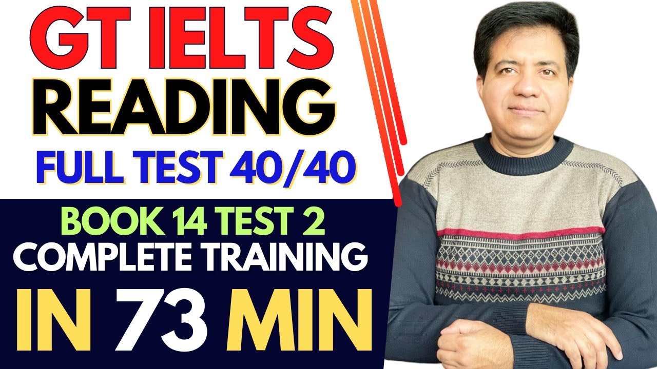 GT IELTS Reading Full Test 40/40 Questions - Complete Training In 73 ...