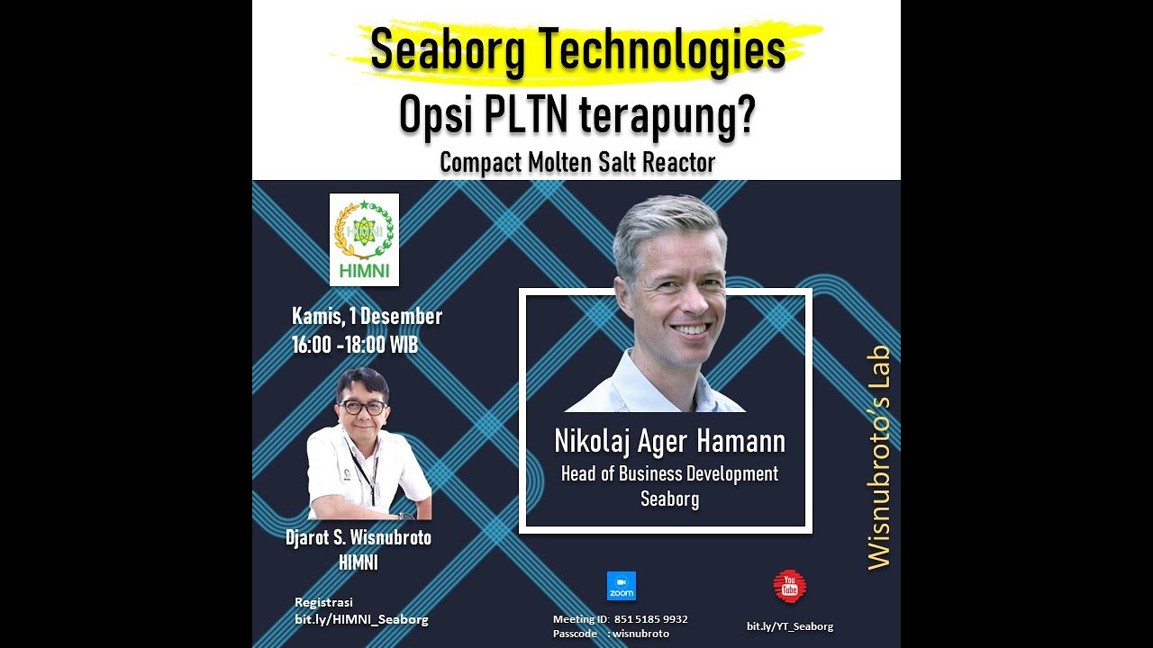⚛️ Webinar HIMNI: Seaborg Technologies, Opsi PLTN Terapung? - YouTube