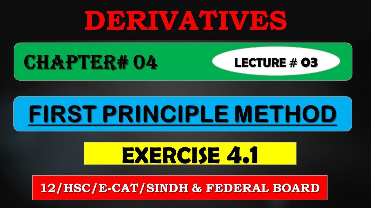 SECOND YEAR MATHEMATICS CHAPTER 04: | DERIVATIVES | FIRST PRINCIPLE ...