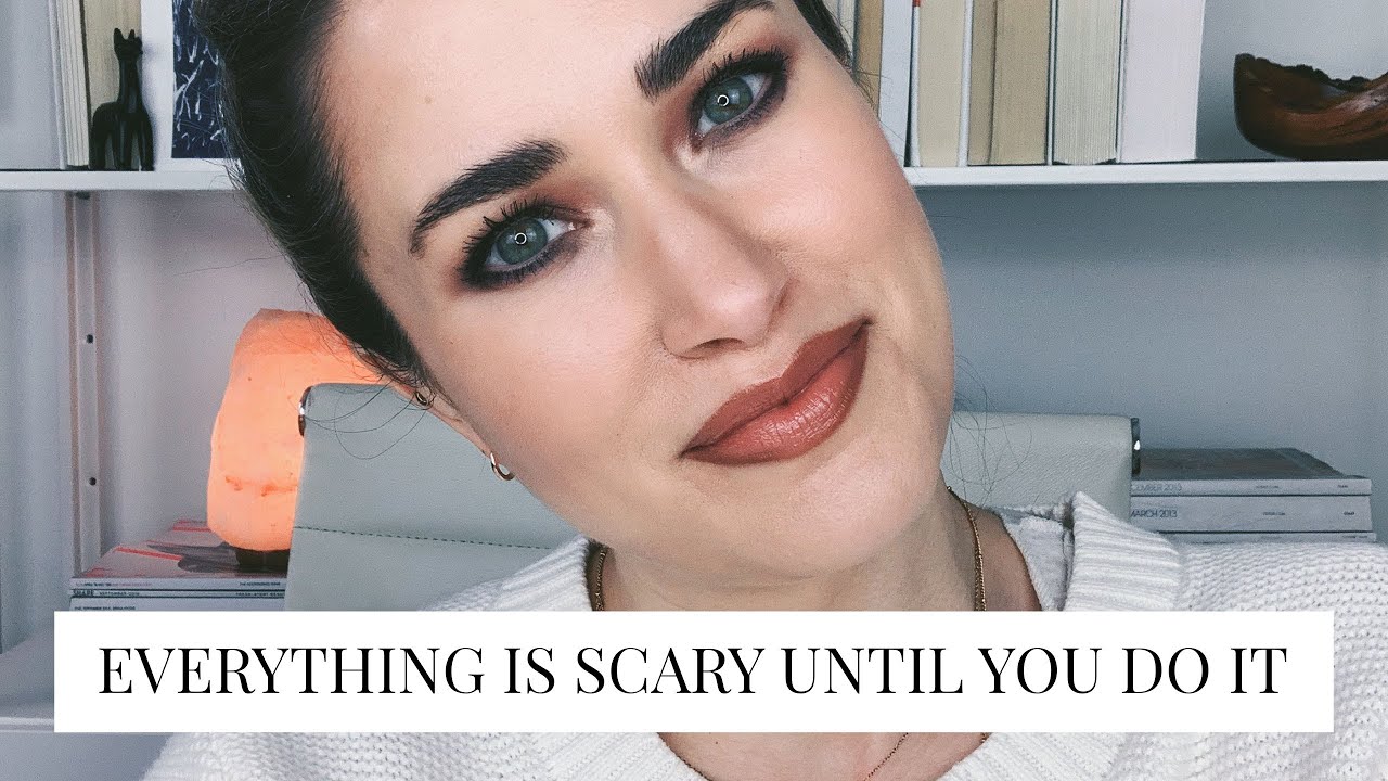 Everything is Scary Until You Do It - YouTube