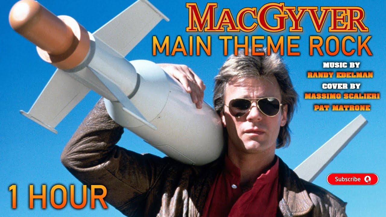 1 Hour Of MacGyver Main Theme - Rock Version (Cover By Massimo Scalieri ...