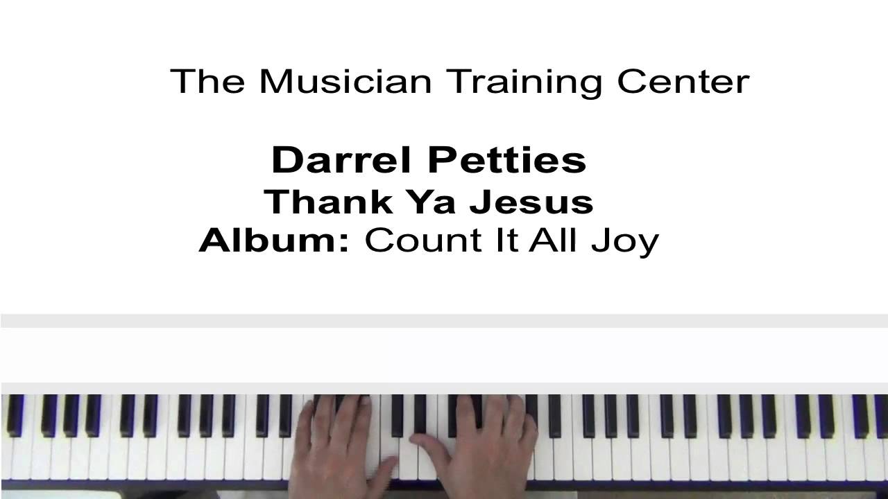 How To Play "Thank Ya Jesus" by Darrel Petties - YouTube