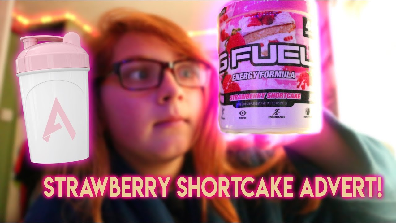 STRAWBERRY SHORTCAKE GFUEL ADVERT! - YouTube