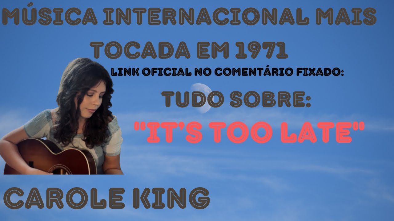 it’s too late carole king - YouTube