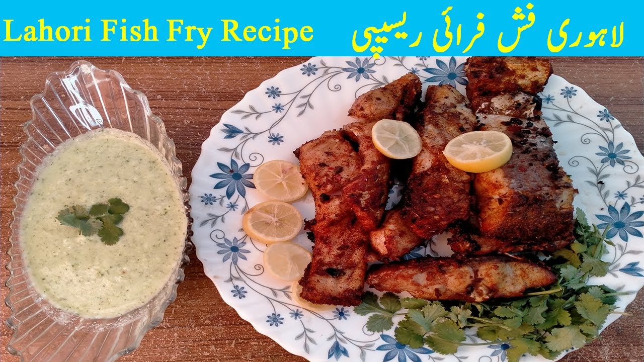 Lahori Fish Fry Recipe - Tasty Fried Fish Recipe - Spicy Fish Fry ...