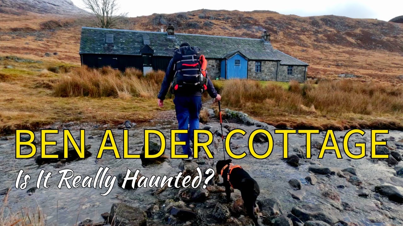 The Truth Behind Scotland's Most Haunted Bothy: Ben Alder Cottage Bothy ...