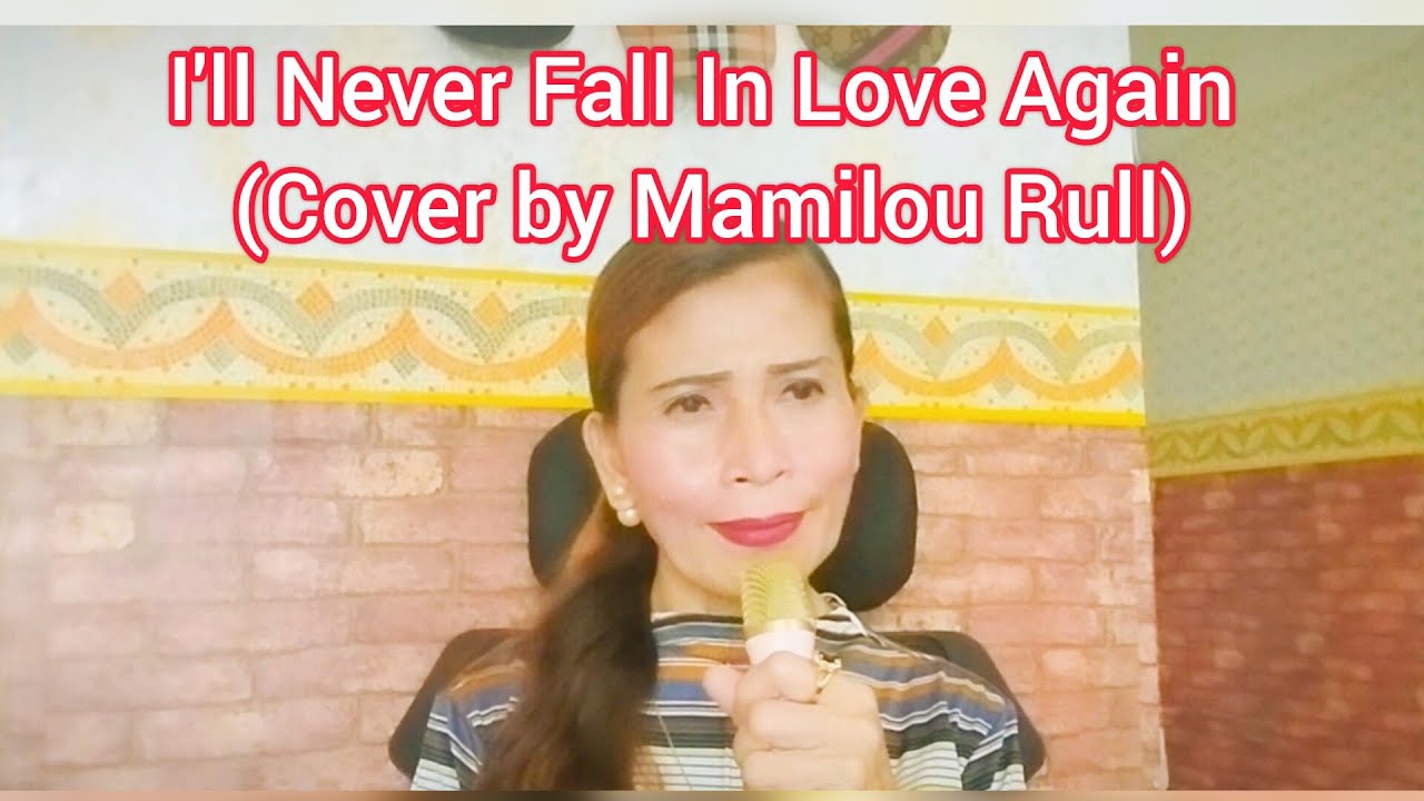 I'll Never Fall In Love Again by Tom Jones (Cover by Mamilou Rull ...