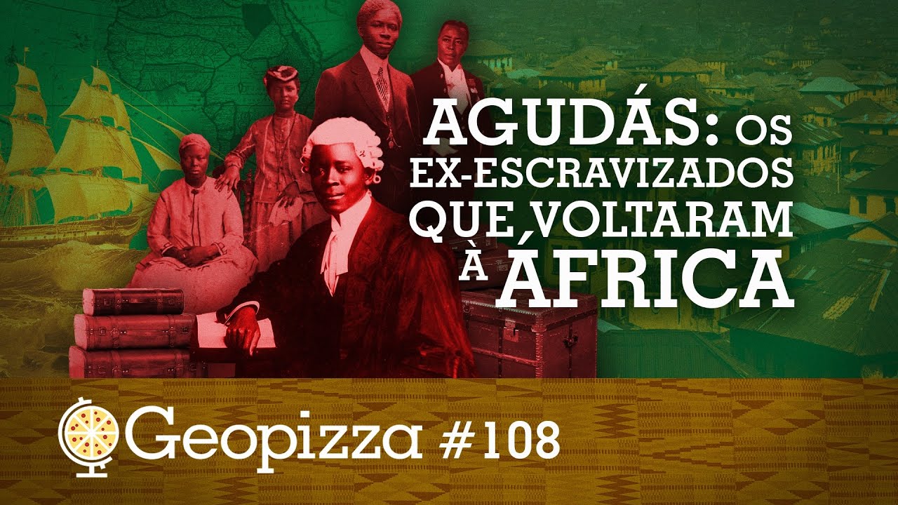 Agudás: os Ex-Escravizados que Voltaram à África #108 - YouTube