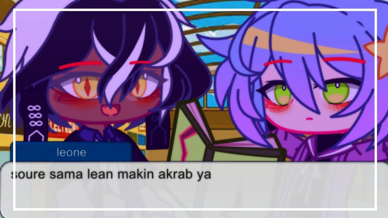 POV:"ketika leone dan dynsi melihat keakraban soure dan lean.. "*sans ...