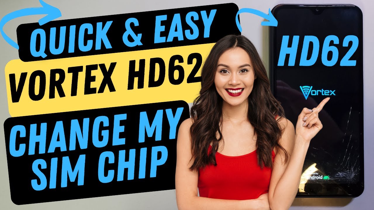 Vortex HD62 Change My SIM Chip - Quick and Easy - YouTube