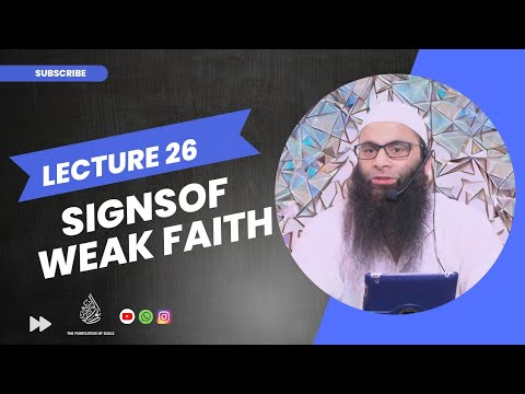 L26~ Signs of the weak faith ~ Ustad Tasaduq Farooq - YouTube