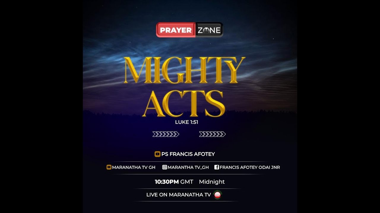 PRAYER ZONE ((lIVE))(MIGHTY WORKS)WITH PS.FRANCIS ODAI JNR. - YouTube