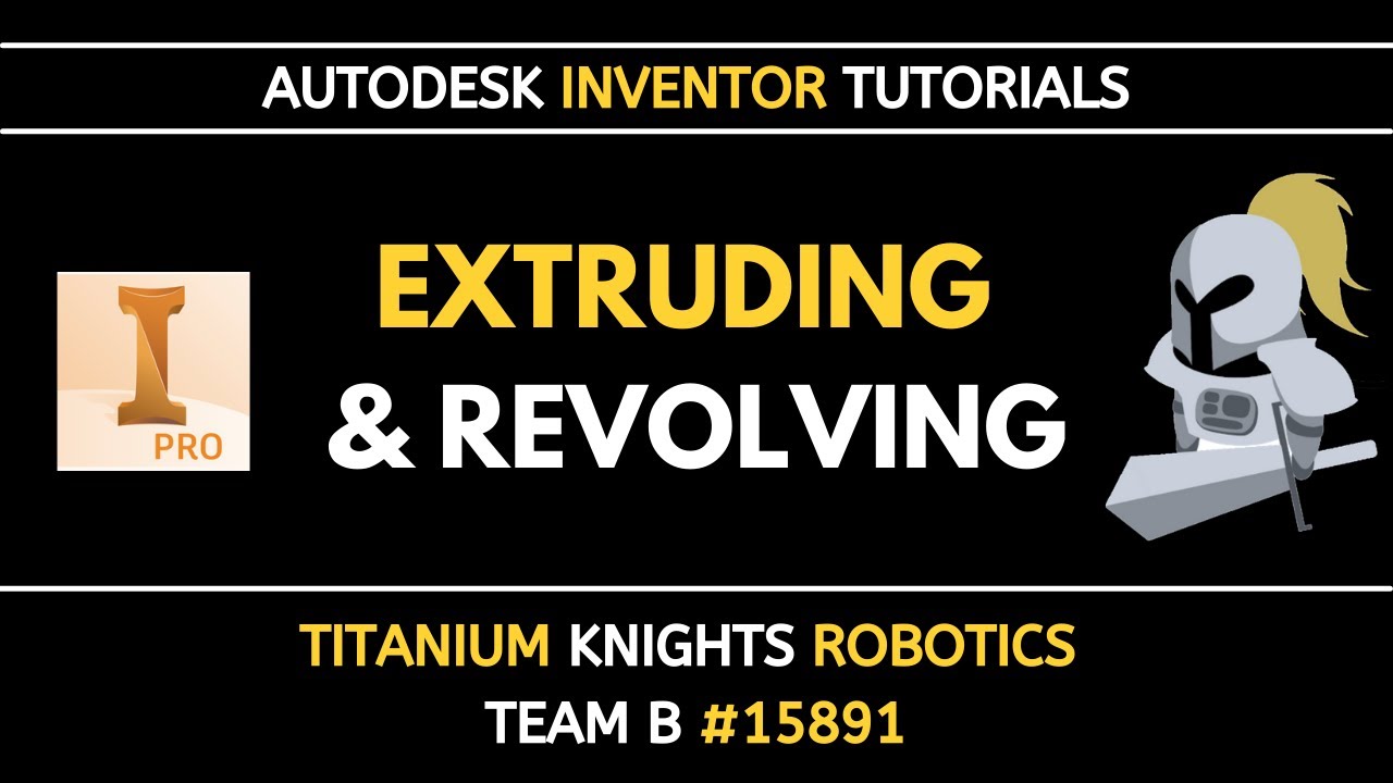 Extrude and Revolve | Autodesk Inventor 2021 Tutorial Series by FTC ...