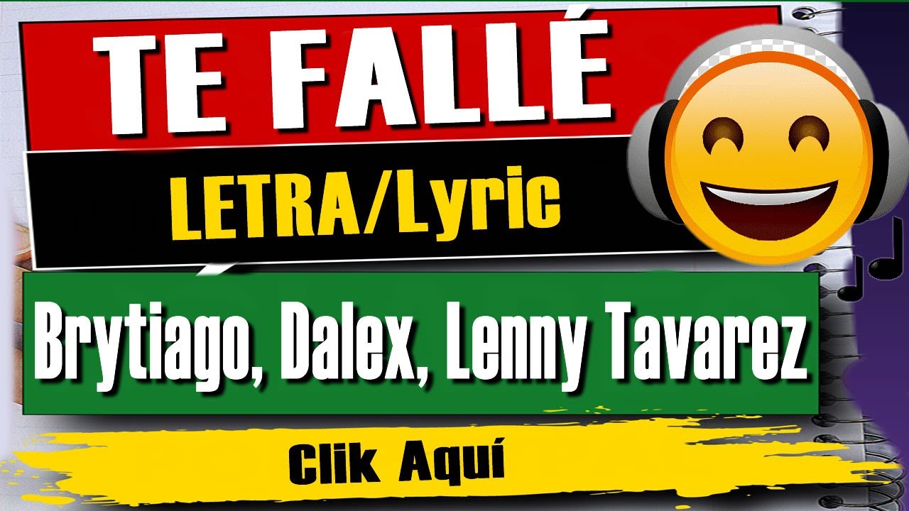 🔊🎵 Brytiago, Dalex, Lenny Tavarez - Te Falle REMIX (LETRA) 🔊🎵 - YouTube