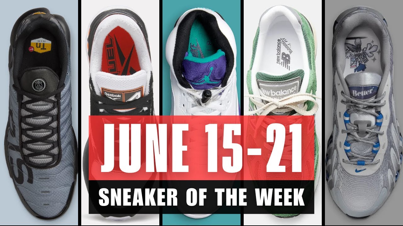 BEST SNEAKER Drops This Week! 🔥 (JUNE 15-21) - YouTube