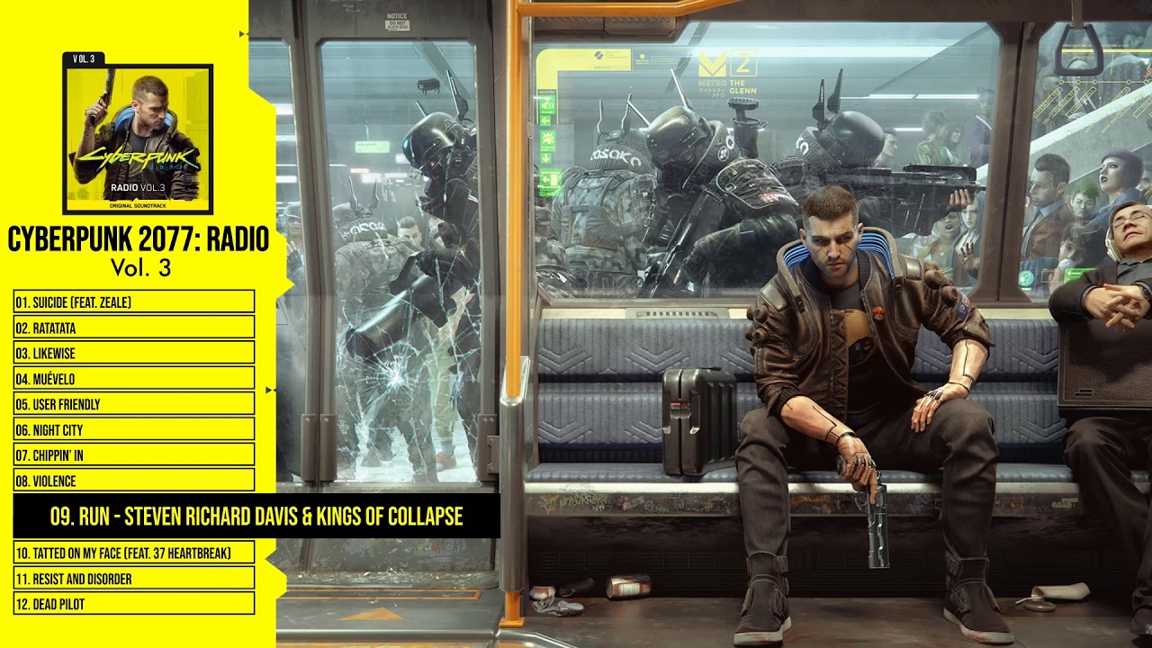Run - Steven Richard Davis & Kings of Collapse [Cyberpunk 2077 ...