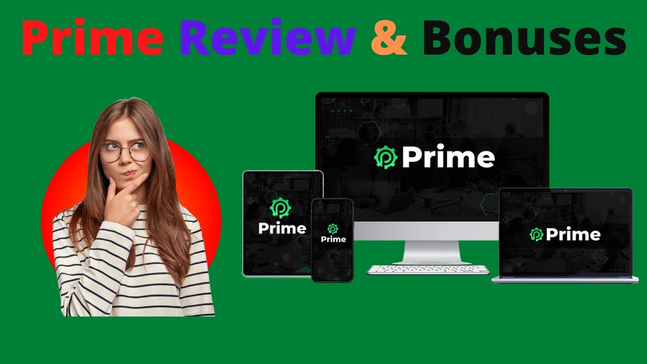 Prime Review & Bonuses - Must See Before You Buy, Read This Honest ...