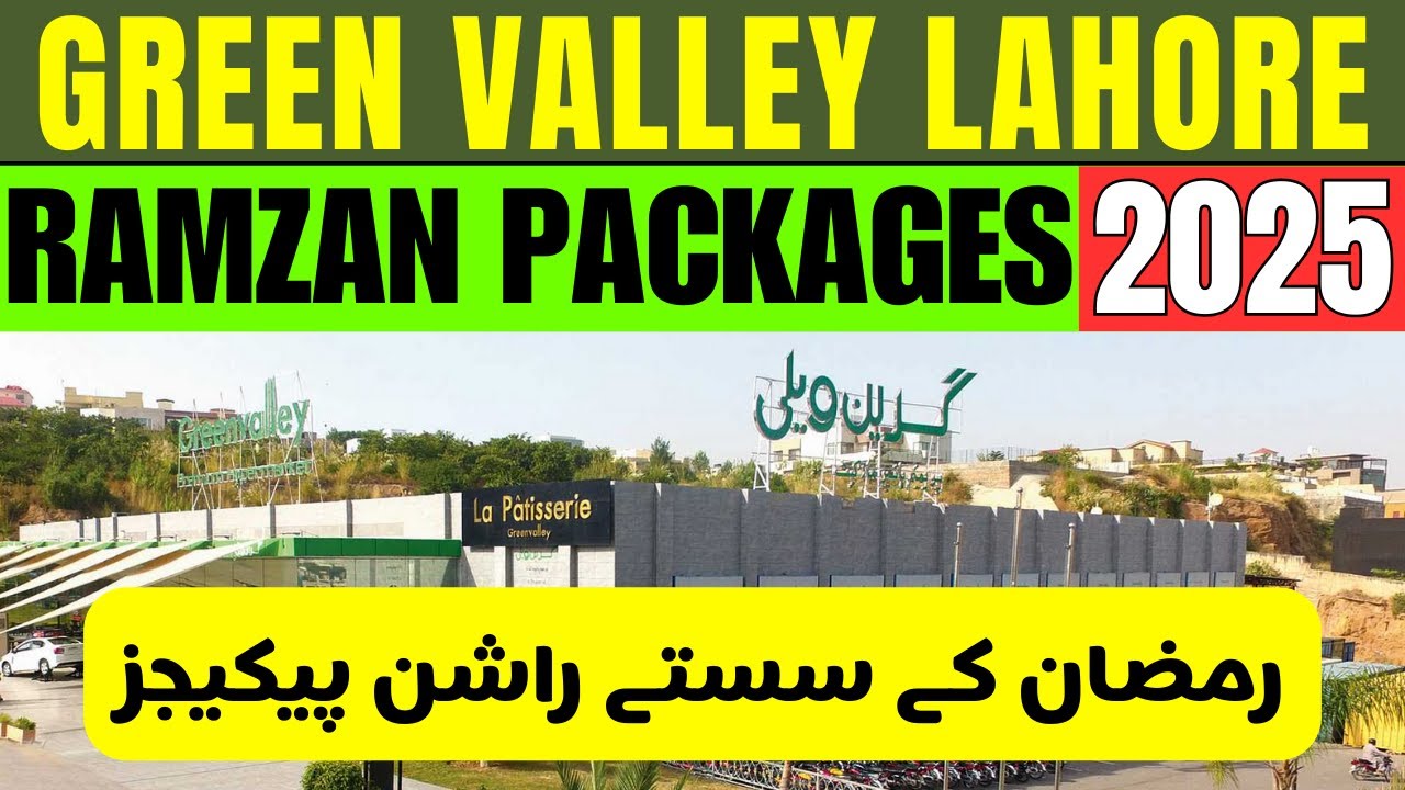 Green Valley Lahore Ramzan Rashan Packages 2025 | Ramadan Hampers ...