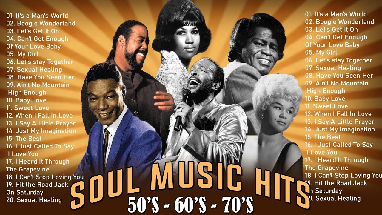 Soul Music Hits Of The 60's 70's - Greatest Soul Songs Of All Time ...