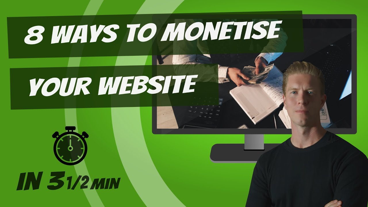 Monetise Your Website | 8 Ways to Monetise a Website or Blog - YouTube