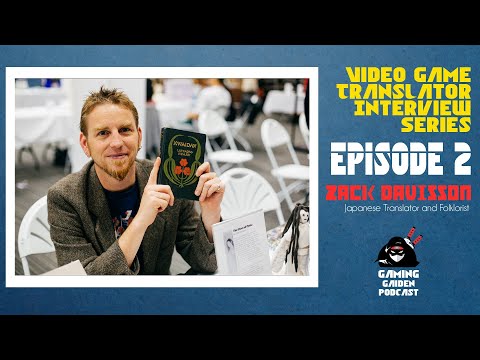 Zack Davisson - Japanese to English Video Game Translator Interview ...