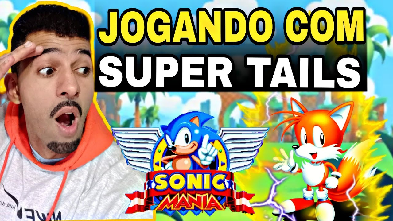 COMO E JOGAR COM SUPER TAILS!! \SONIC MANIA - YouTube