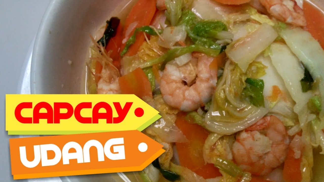 Cara Membuat Capcay Udang - YouTube