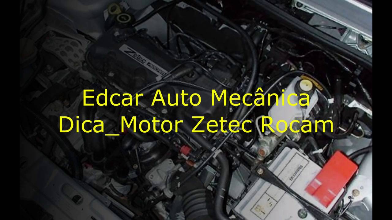 Dica - Motor Zetec Rocam - YouTube