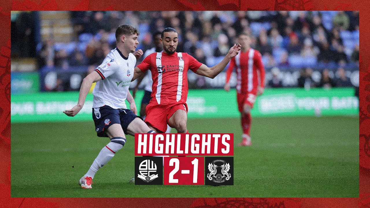 Highlights: Bolton Wanderers 2-1 Leyton Orient - YouTube