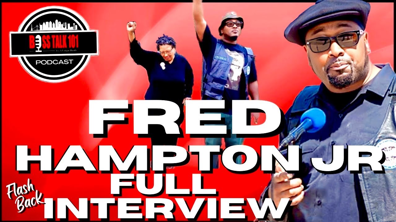 Chairman Fred Hampton Jr: Black Panther Party, Chicago Streets (Full ...