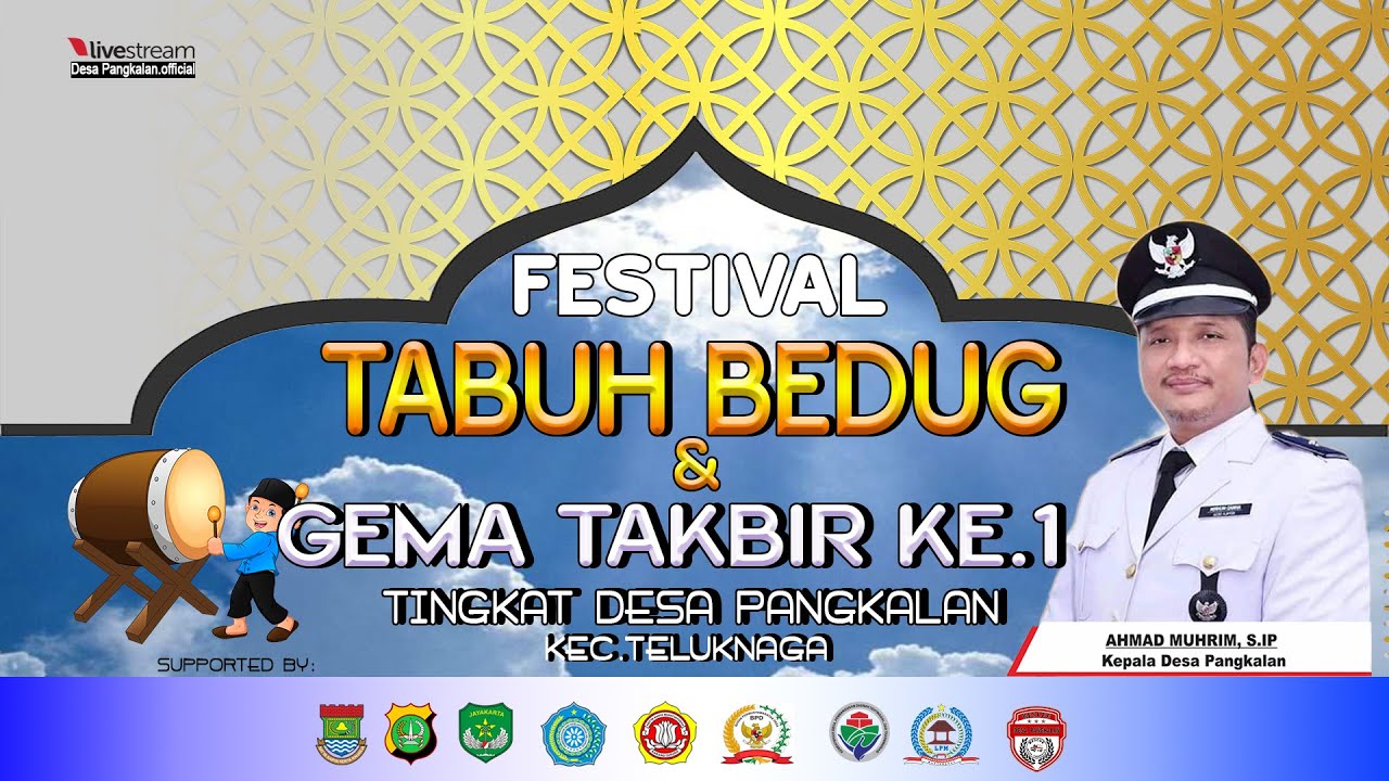Festival Tabuh Bedug dan Gema Takbir Ke-1 Tingkat Desa Pangkalan Kec ...