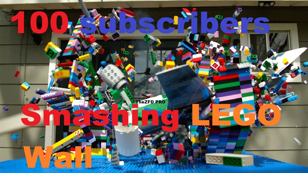 Smashing HUGE Lego wall?!?! 100 Subscriber special - ZFD - YouTube