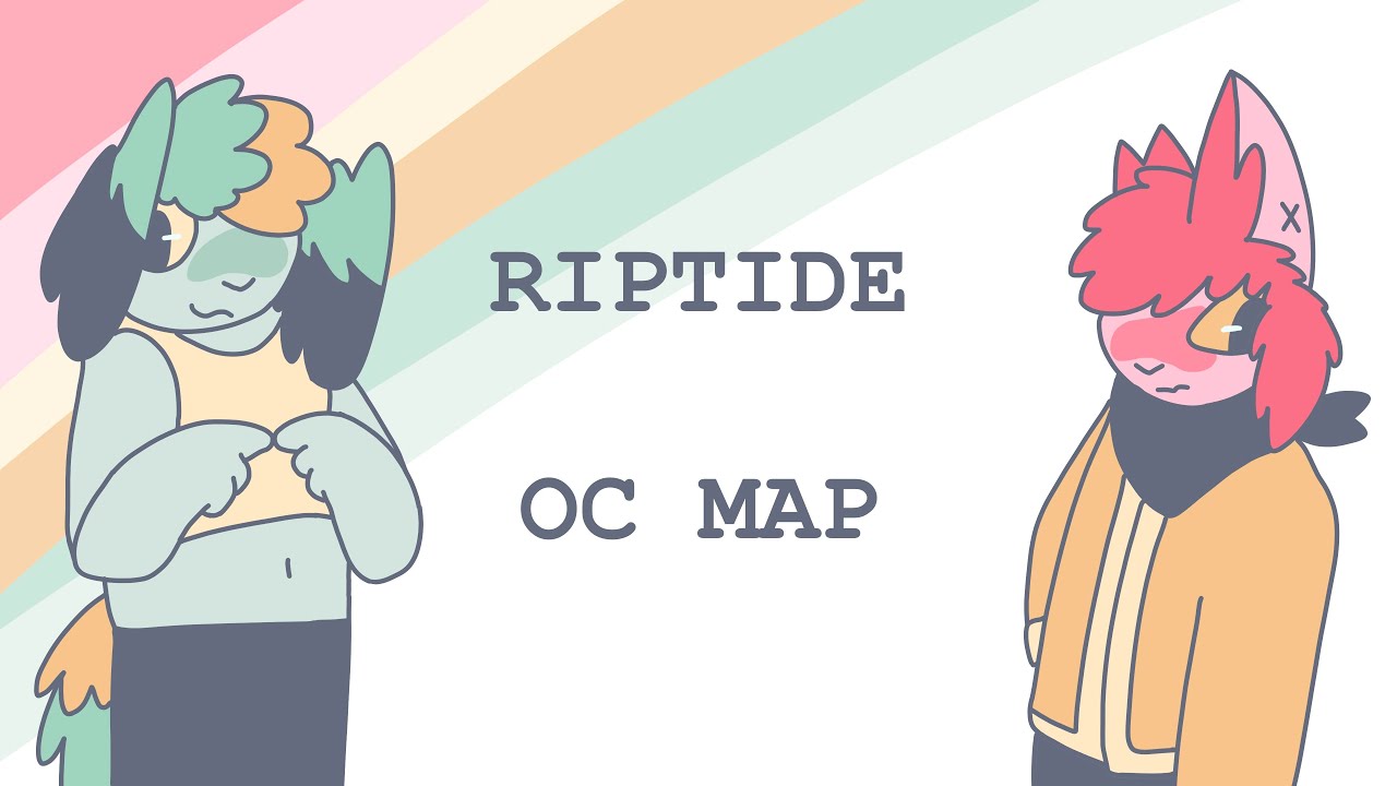 RIPTIDE ♡ OPEN OC SHIP MAP ♡ - YouTube