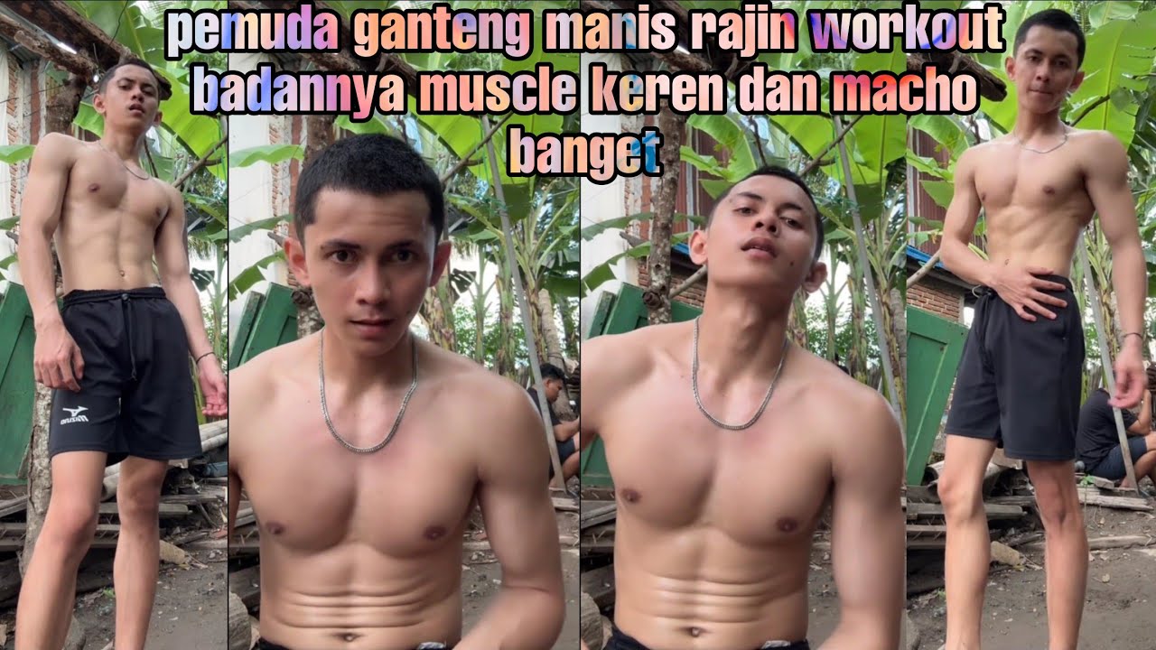 pemuda ganteng manis rajin workout badannya muscle keren dan macho ...