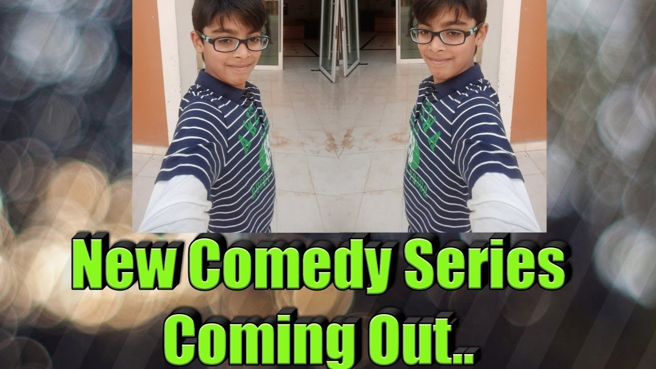 New comedy series coming out Soon..... - YouTube