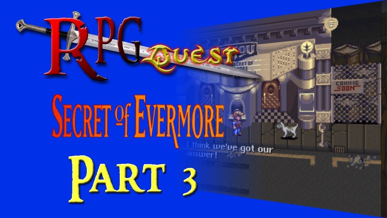 RPG Quest #145: Secret of Evermore (SNES) Part 3 - YouTube