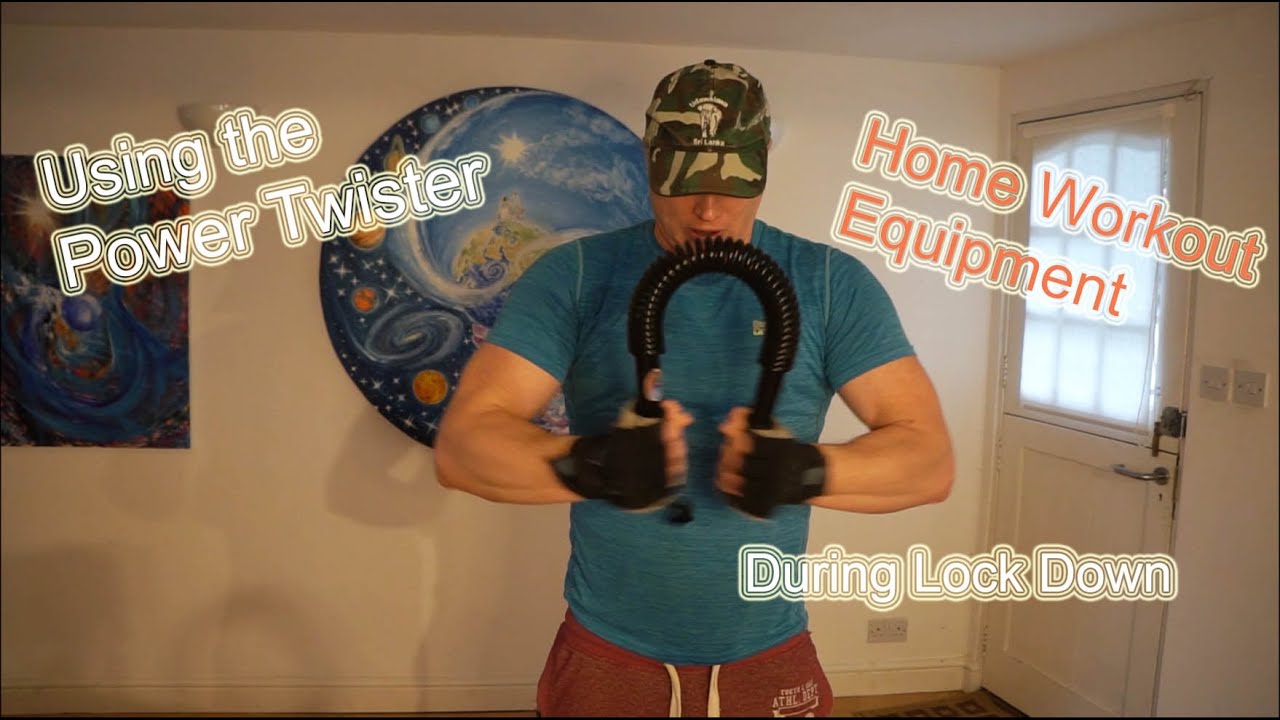 Using the Power Twister, Training equipment for Lock Down Workouts ...