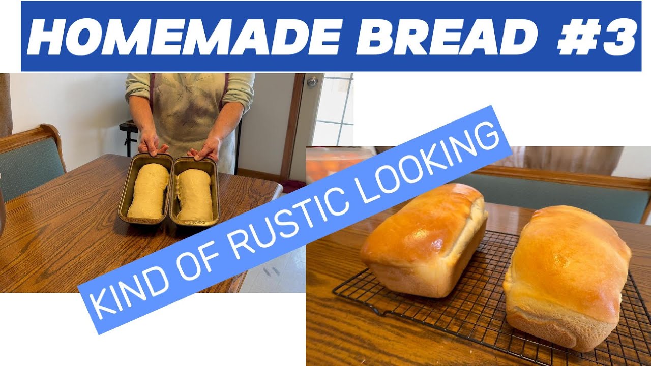 HOMEMADE BREAD #3 - YouTube