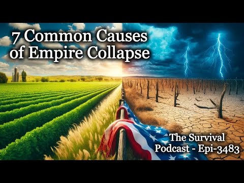 7 Common Causes of Empire Collapse - Epi-3483 - YouTube