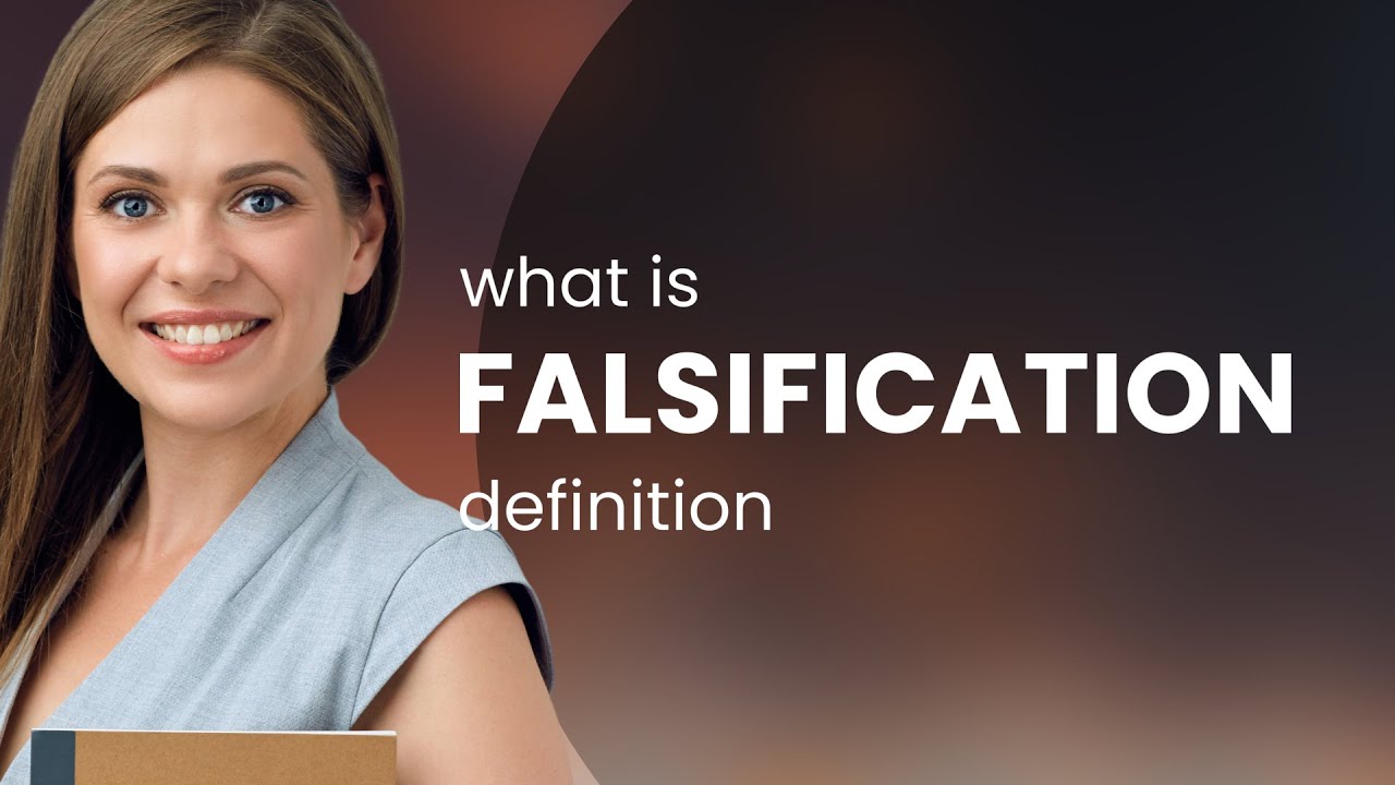Falsification — definition of FALSIFICATION - YouTube